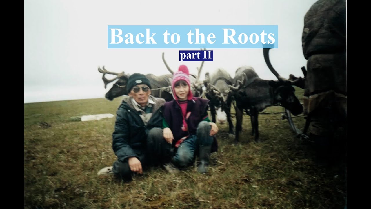 Nenets girl. Back to the Roots. Part II - YouTube