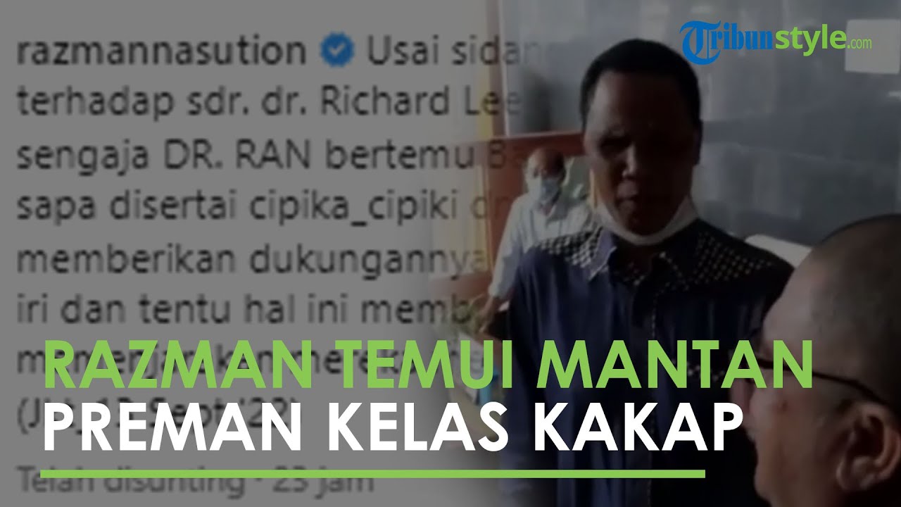 Razman Nasution Temui Mantan Preman Hercules, mantap akan Penjarakan ...