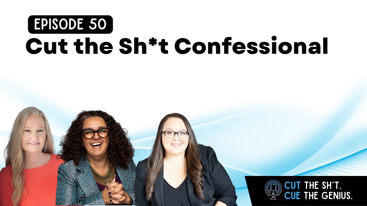 Cut the Sh*t Confessional - YouTube