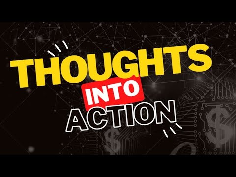 How to get THOUGHTS into ACTION / Self Improvement / - YouTube