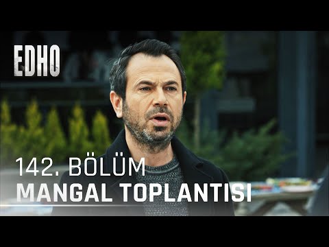 142. Bölüm ''Mangal Toplantısı'' | Eşkıya Dünyaya Hükümdar Olmaz