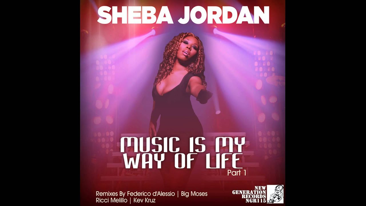 Sheba Jordan - Music Is My Way Of Life (Federico d'Alessio Mix) - YouTube