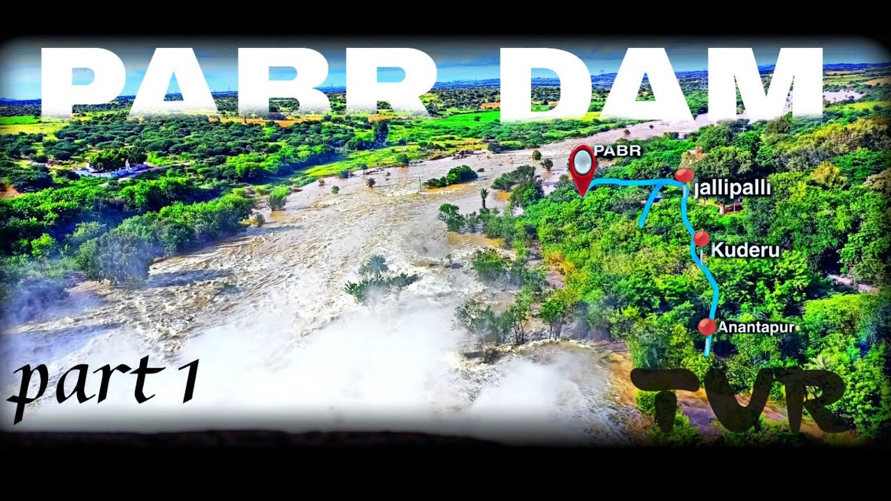 JOURNEY OF PABR DAM (Penna ahobilam balancing reservoir) ,korrakodudam ...