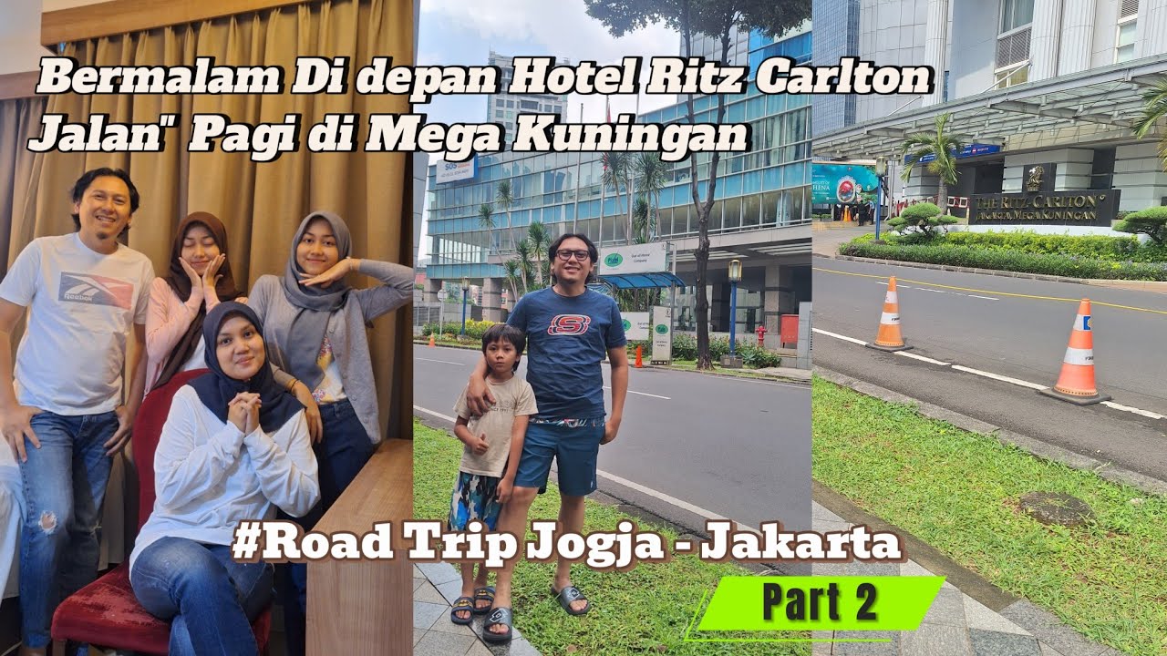 Bermalam didepan Hotel Ritz Carlton Mega Kuningan | Road Trip Jogja ...