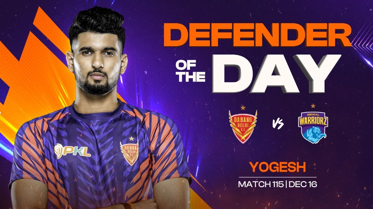 Yogesh (Dabang Delhi K.C.) | Defender of the Day: December 16 | PKL Season 11 - YouTube