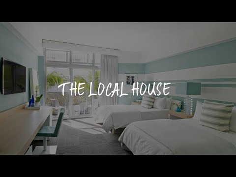 The Local House Review - Miami Beach , United States of America