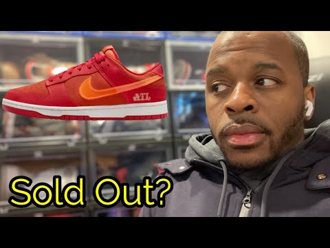 Nike Dunk Low ATL Sold Out? - YouTube