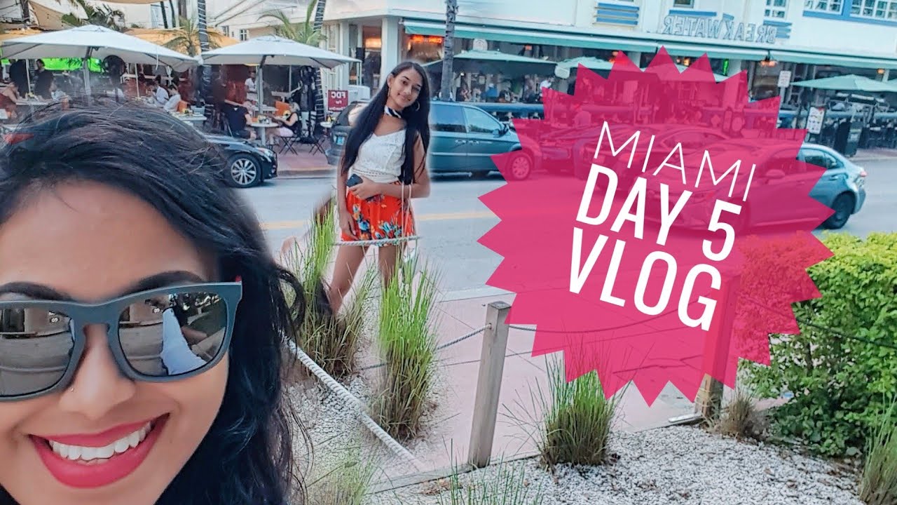 Miami Day 5 | Vlog - YouTube
