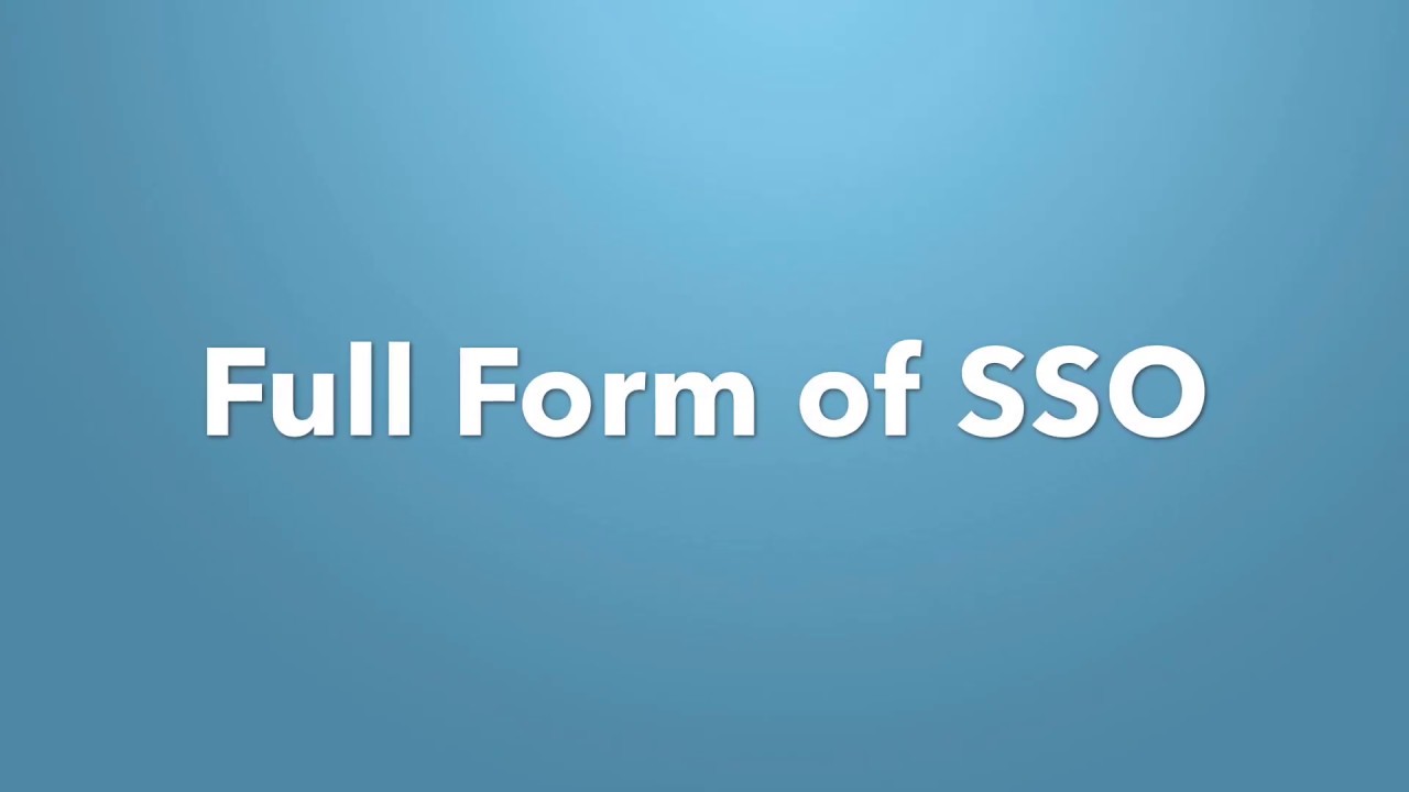 Full form of SSO | SSO Id - YouTube