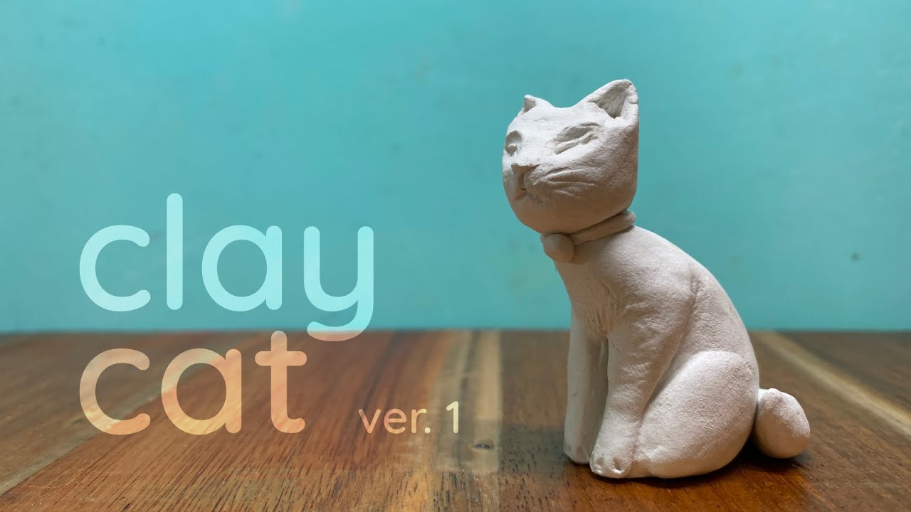 clay cat : version 1 - YouTube