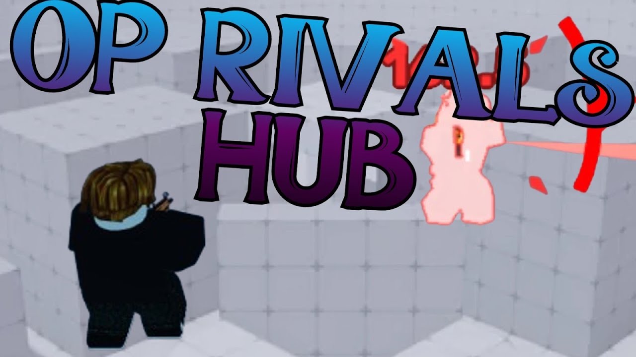 (OP) Rivals Script Hub - YouTube