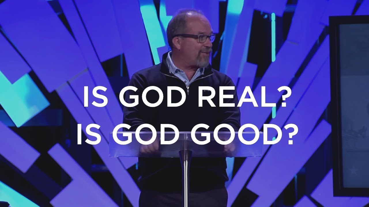 Is God Real? Is God Good? - YouTube