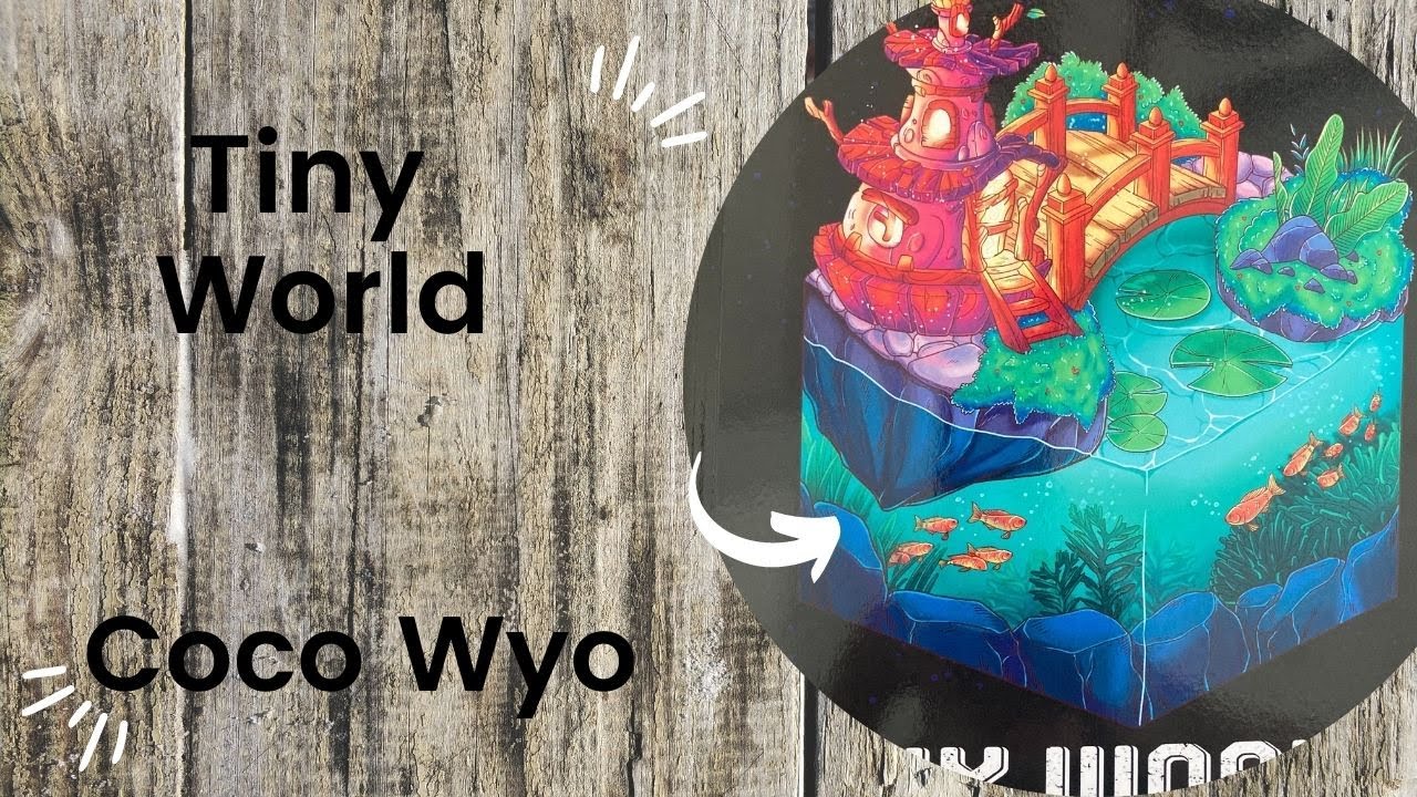 Tiny World - Coco Wyo //Adult Colouring Book Flip Through - YouTube