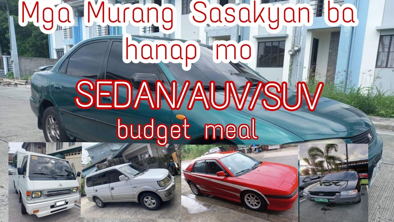 Mga Murang Sasakyan ba hanap mo | Used Car for Sale - YouTube