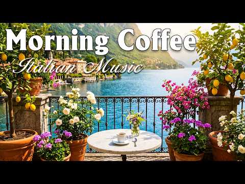 İtalya'da Sabah & Akdeniz Müziği 🎶 2+ Saat Amalfi ve Como Gölü'nde Rahatlama