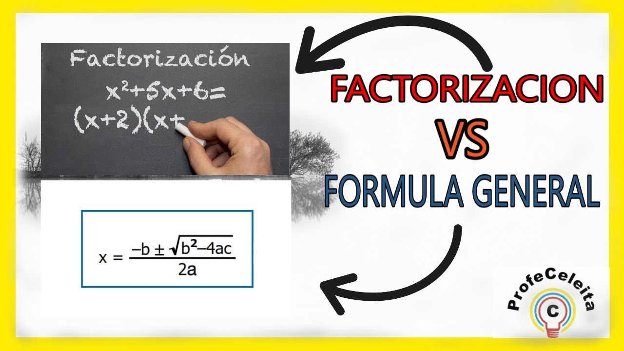 Ecuación Cuadrática Por Formula General Y Por Factorización - YouTube