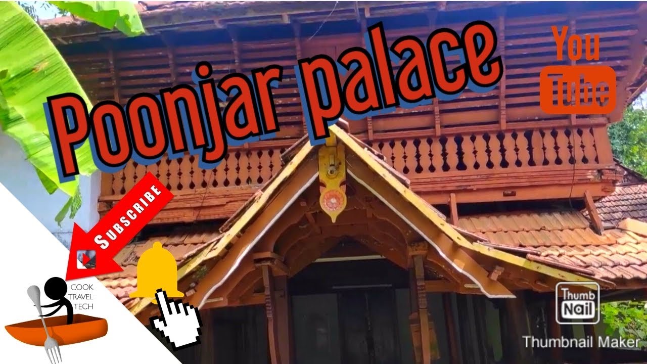 Poonjar palace 🏰🏯| A torch to history of Kerala | By COOK TRAVEL TECH ...