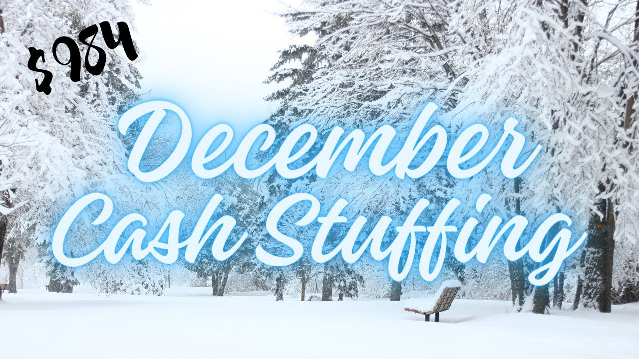 First December Cash Stuffing | Stuffing $984 - YouTube