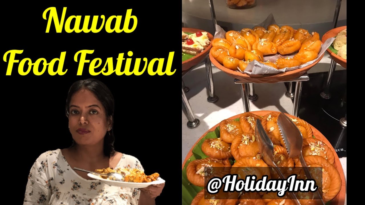 Nawab Food Festival /HolidayInn OMR /Cafe-G - YouTube