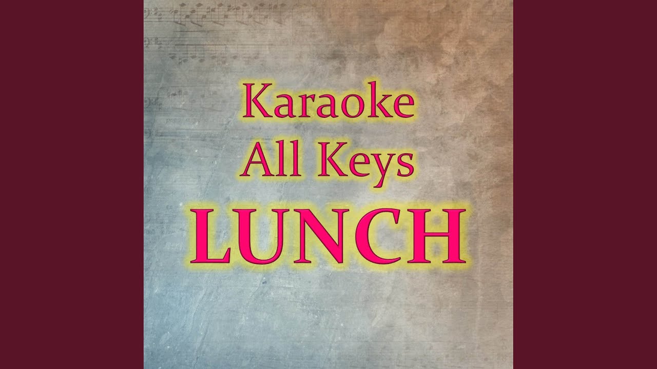 LUNCH (Karaoke Version) - YouTube
