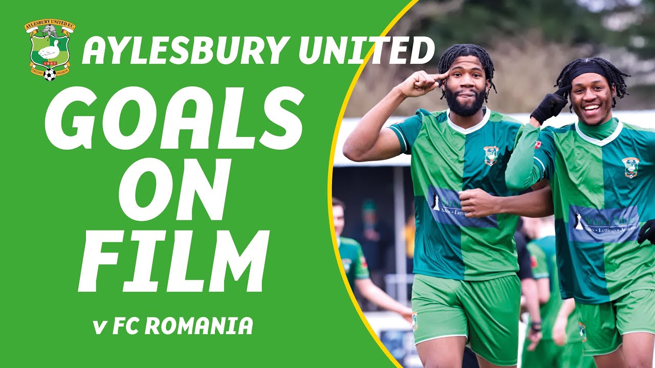 GOALS ON FILM | Aylesbury United 2-1 FC Romania | First half finishes ...