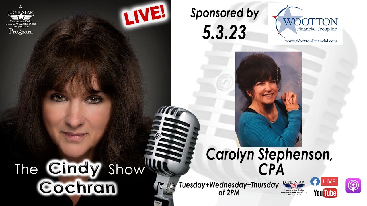 5.3.23 - Carolyn Stephenson, CPA - The Cindy Cochran Show - YouTube