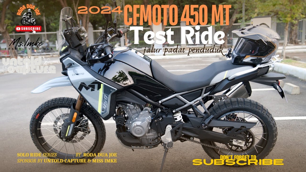 2024 CFMOTO 450 MT TEST RIDE | Uji Kestabilan, Manuver, Flexibility ...