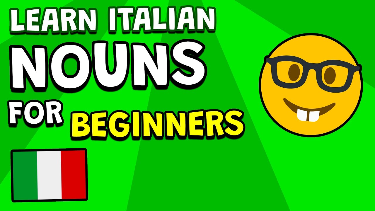 Learn NOUNS in Italian 🇮🇹, Rapid Italian Learning for Beginners - YouTube