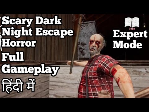 Scary Dark Night Escape Horror Full Gameplay In Hindi - YouTube