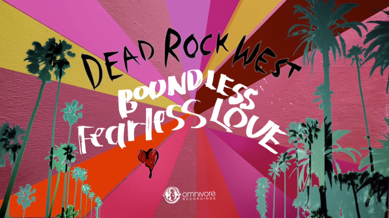 Dead Rock West - Boundless Fearless Love (PREVIEW) - YouTube