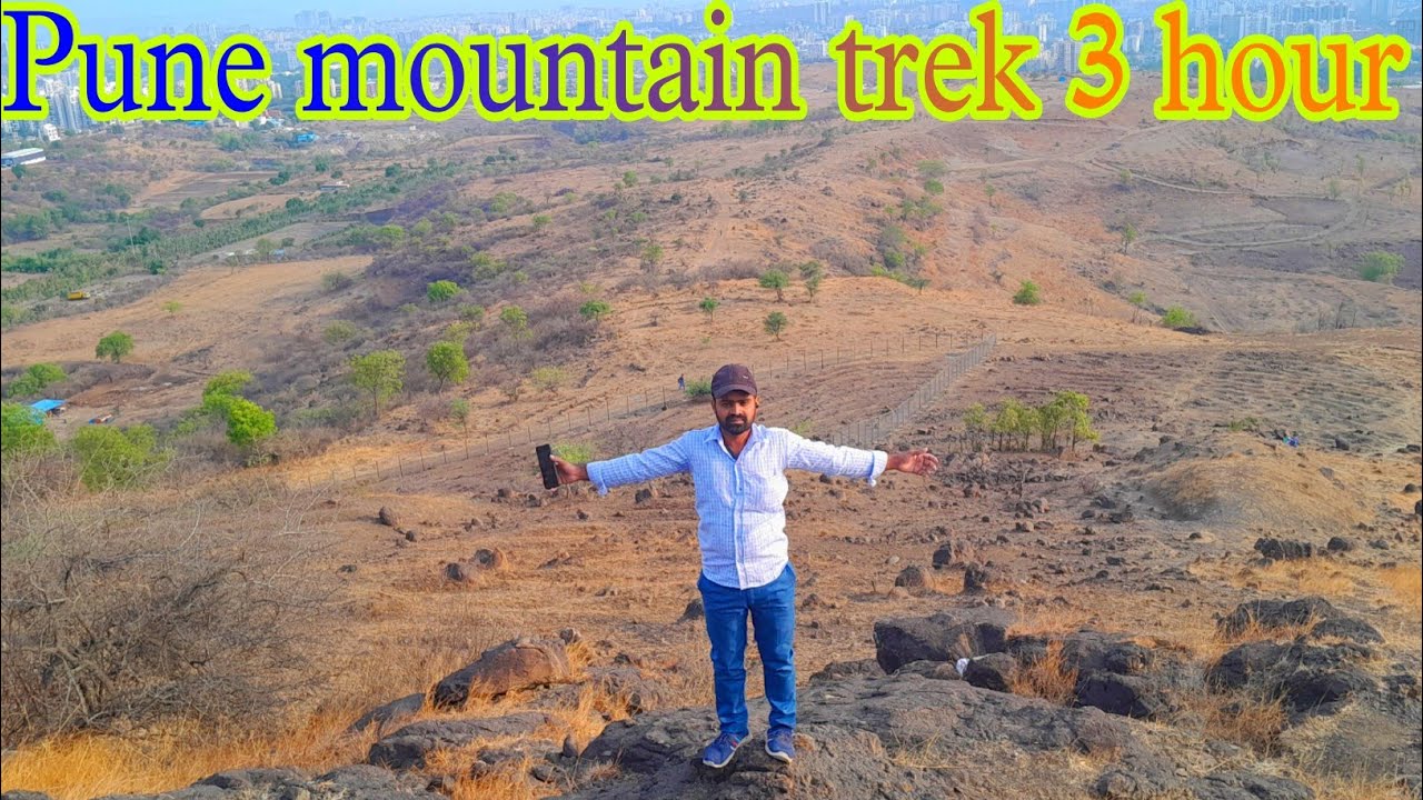 Pune mountain Trek 3 hours (mountain view) #dailyvlog - YouTube