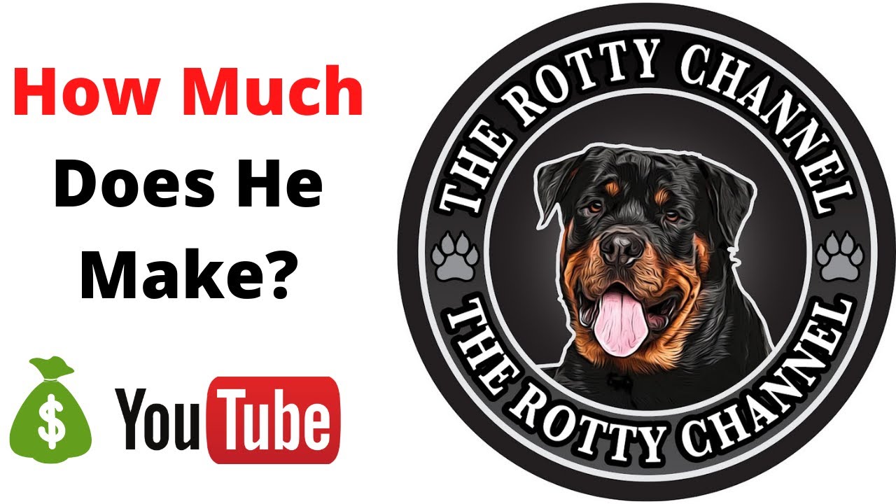 How Much Does The Rotty Channel Make on youtube - YouTube