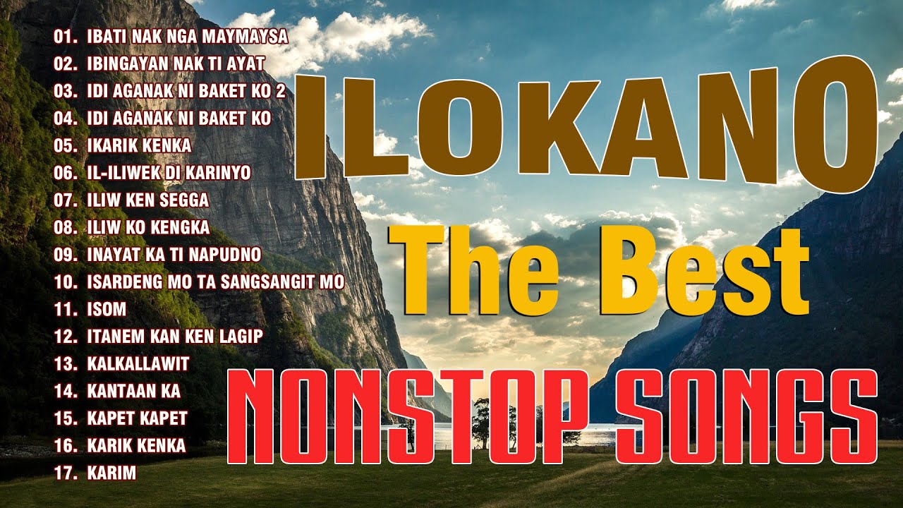 The Best Of Ilocano Songs All Time - Top 100 Ilocano Songs All Star ...