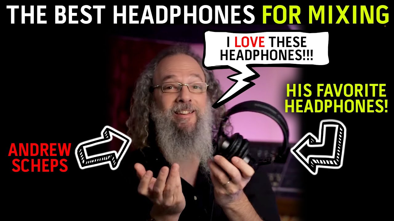 Studio Monitor Headphones for Mixing!!! Andrew Scheps FAVORITE ...