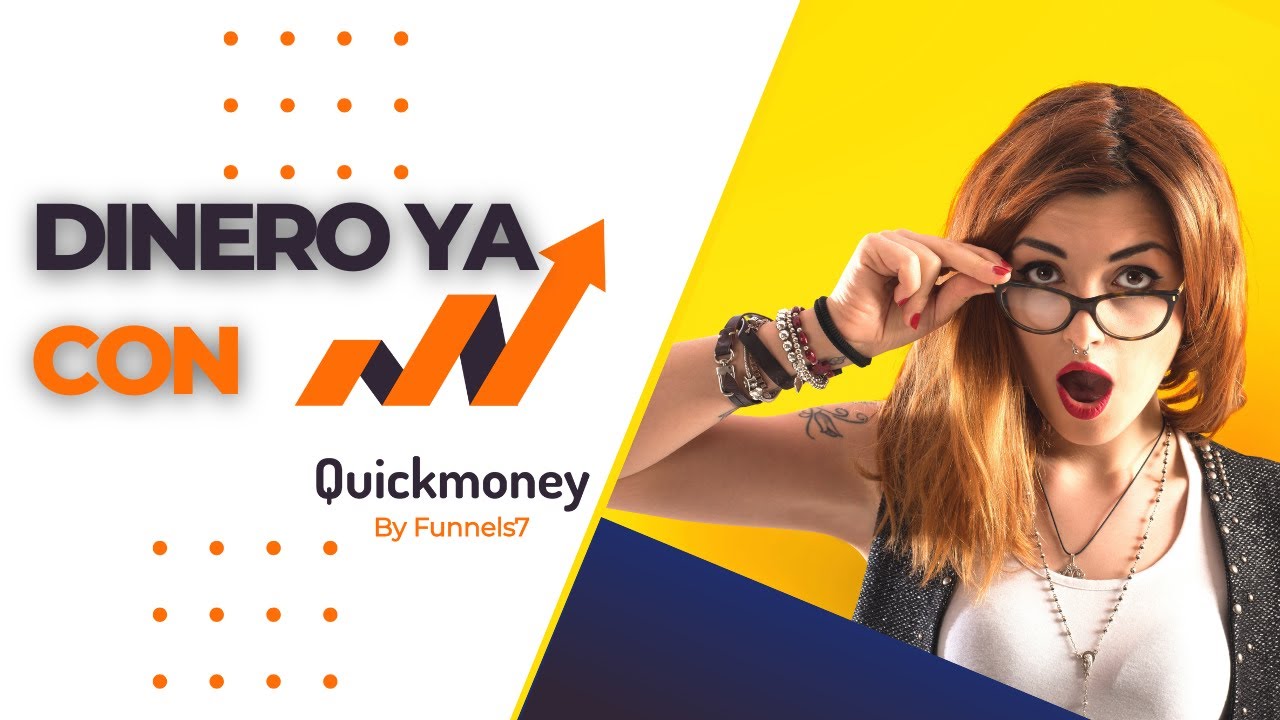 🤑Quickmoney el sistema de Capitalización Rapido de 😎Funnels7 - YouTube