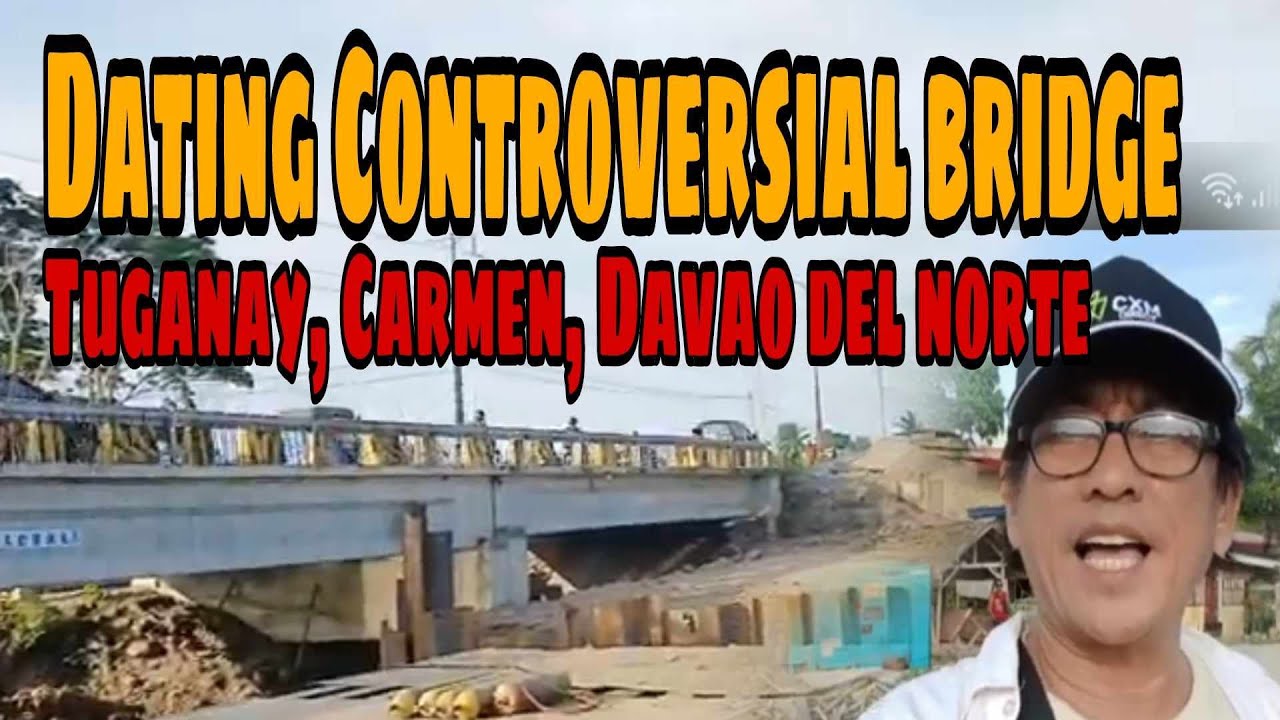 UPDATE: CONTROVERSIAL BRIDGE ng Tuganay, Carmen noon. Nasa Phase 2 na ...