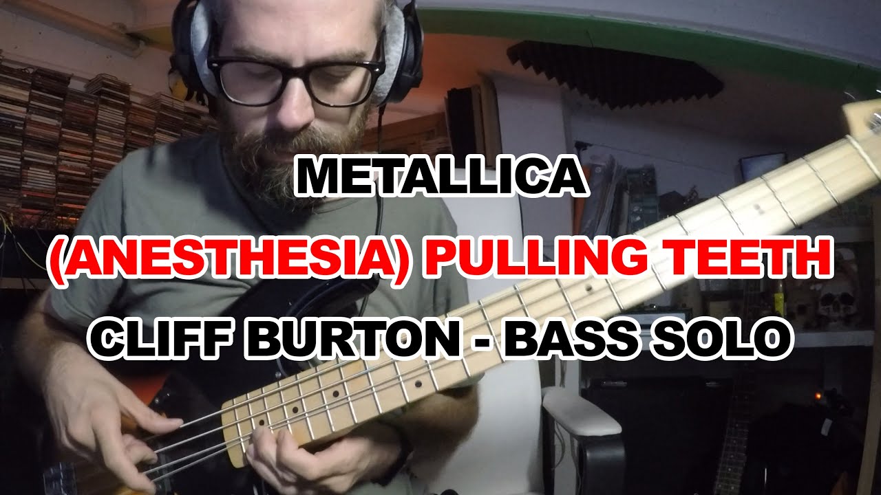 Metallica - (Anesthesia) Pulling Teeth - Cliff Burton bass solo - YouTube