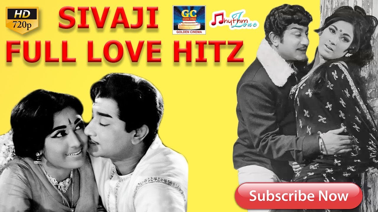 SIVAJI FULL LOVE HITZ | Sivajiganesan Love Songs | Old Love Songs ...