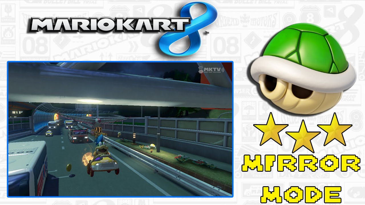 Mario Kart 8 (Shell Cup Mirror Mode | 3 Star Rank Guide) All Engine ...