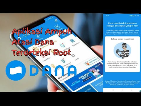 Tutorial Atasi Dana V.2.37.1 Kedeteksi Root Terbaru dan Terampuh 2023 ...