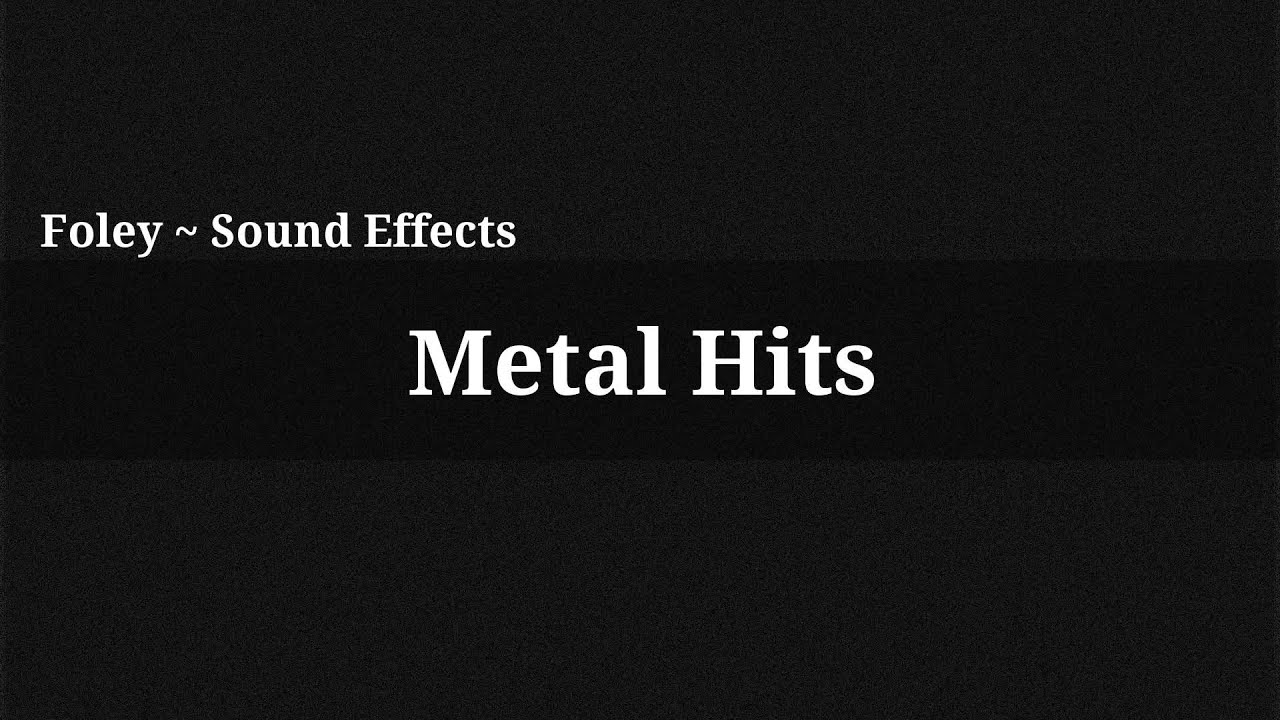 Metal Hits / Sound Effect - YouTube