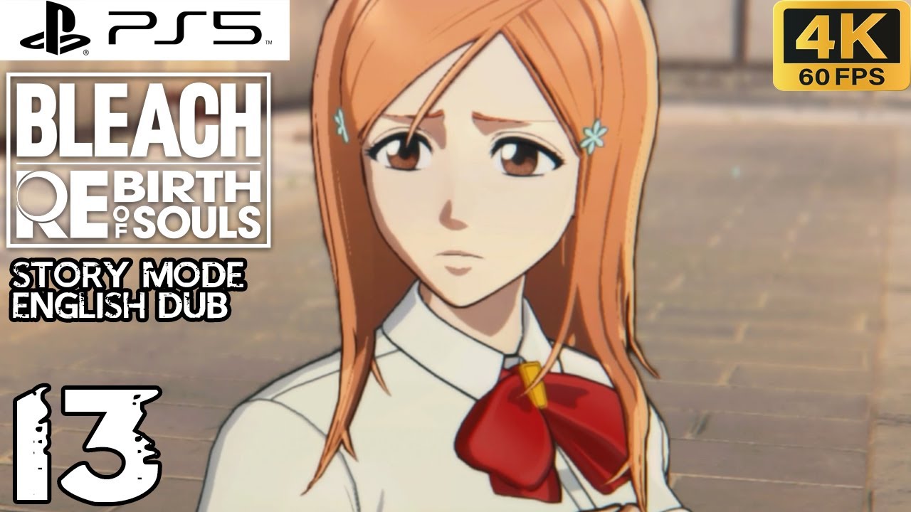BLEACH: REBIRTH OF SOULS WALKTHROUGH 13 - BATTLE OF PROJECTILES (PS5 4K ...