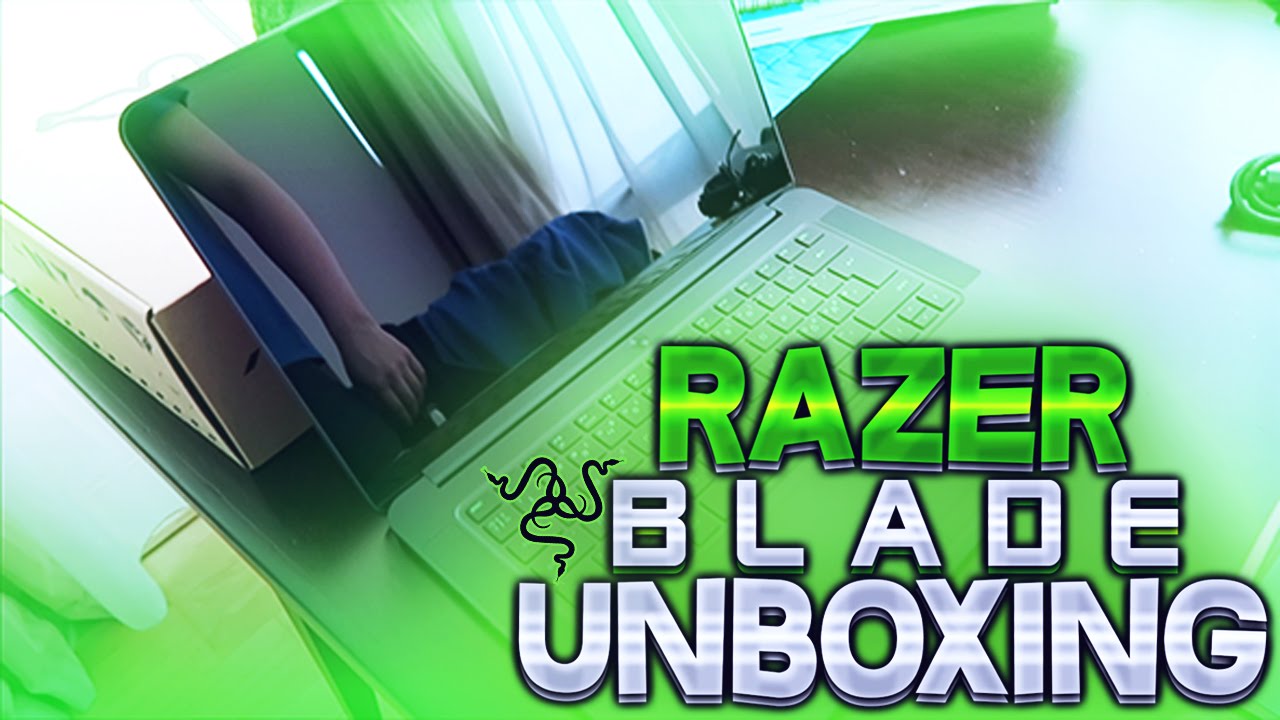 RAZER BLADE UNBOXING! - YouTube