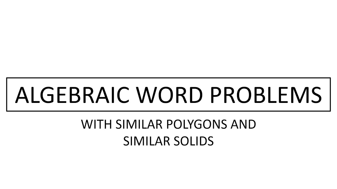 Word Problems with Similar Polygons and Similar Solids - YouTube