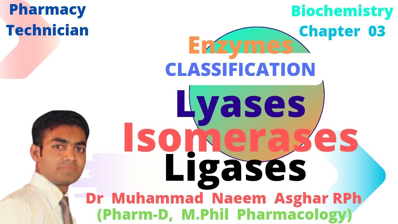 Lyases |Isomerases |Ligases |Classification |Enzymes |Biochemistry| Dr ...