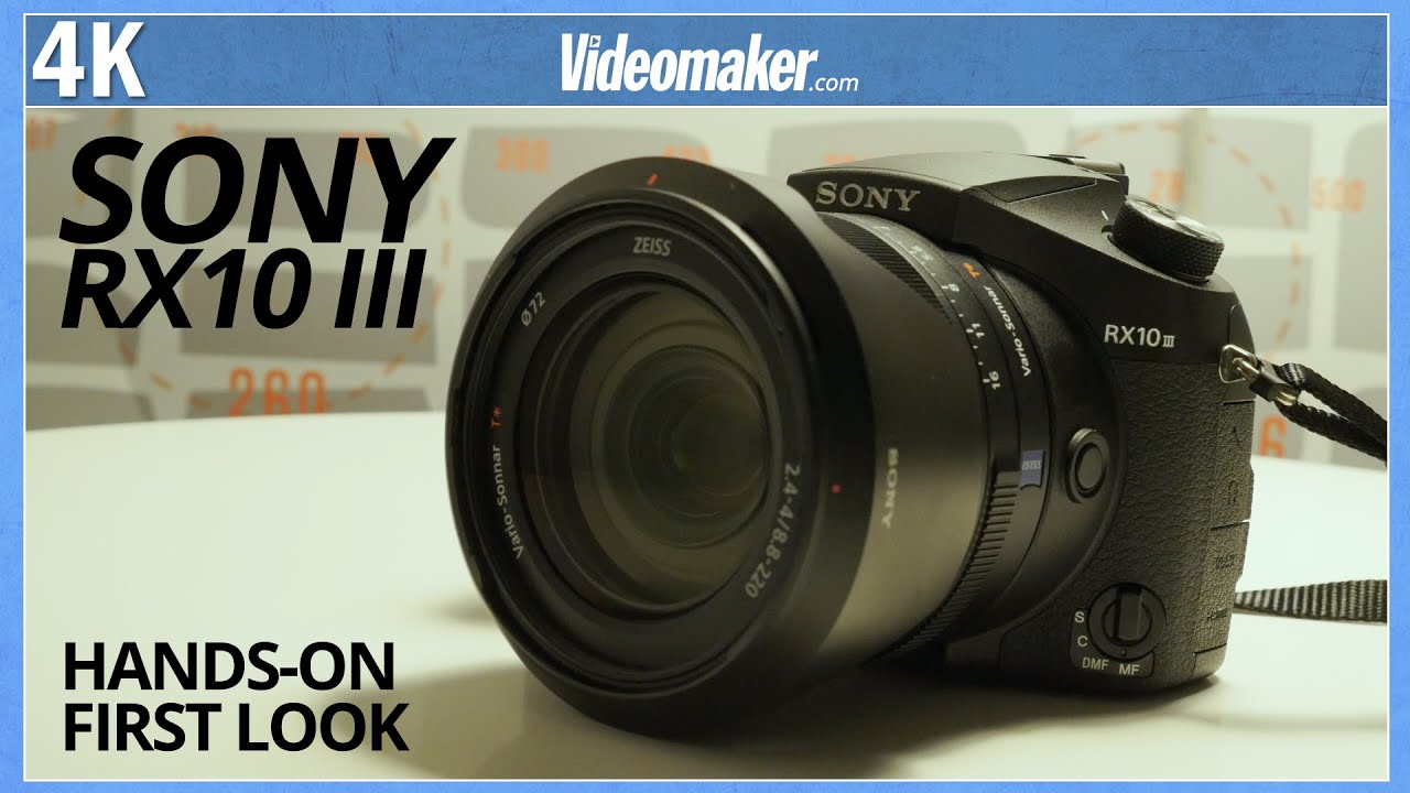 Sony RX10 III - Hands-on First Look with Test Footage - YouTube