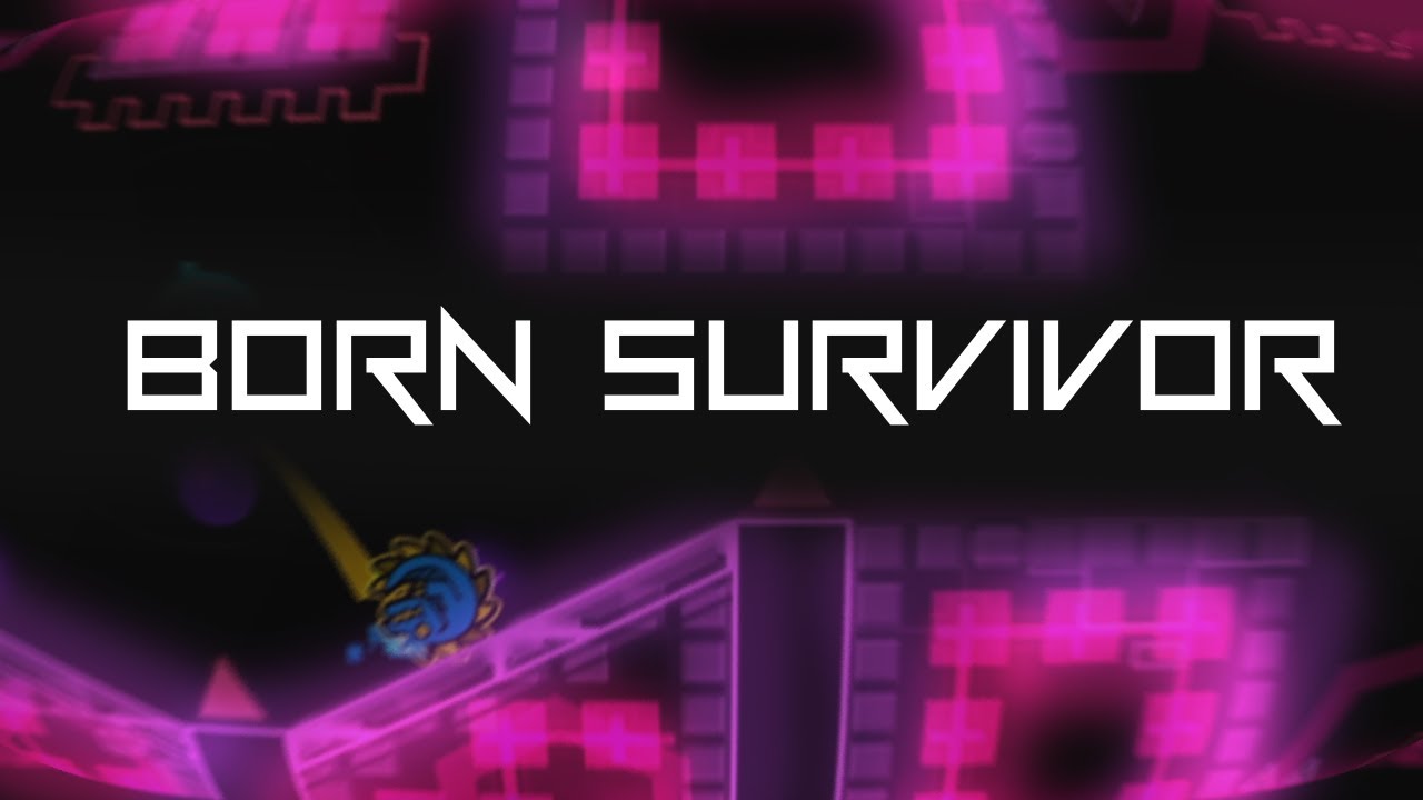 [VERIFIED] "Born Survivor" by FoxzCS (me) | Geometry Dash - YouTube
