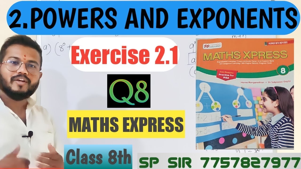 POWER AND EXPONENT || class 8th Exercise 2.1 Q 8 maths express #CBSE # ...