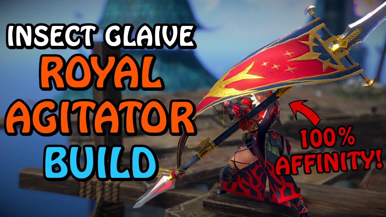 The FANTASTIC Royal Agitator Insect Glaive | 100% Crit - General ...