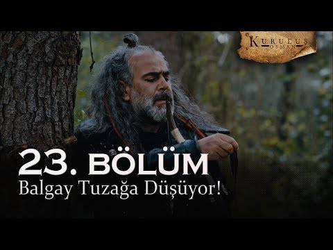 Balgay tuzağa düşüyor! - Kuruluş Osman 23. Bölüm